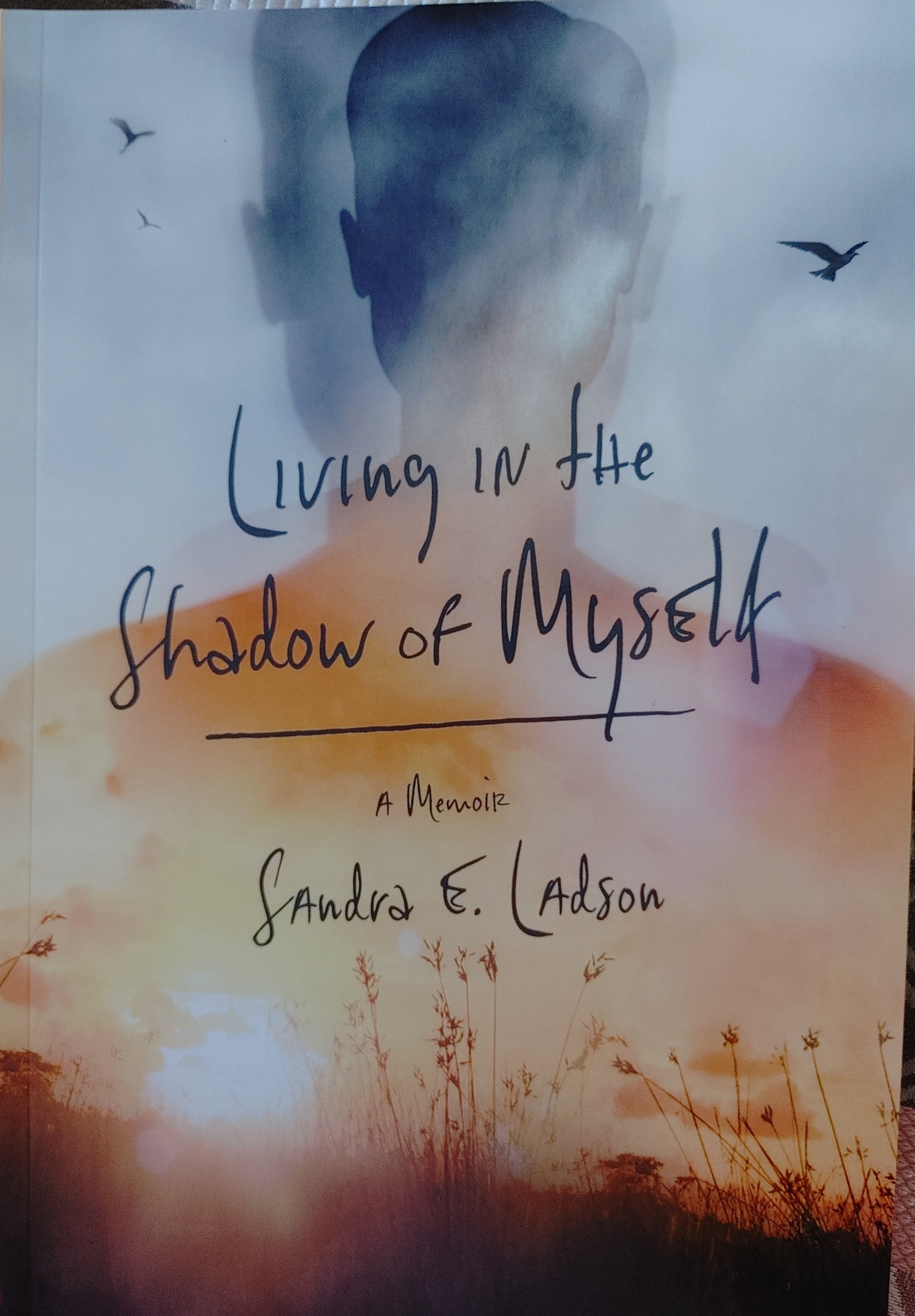 Living In the Shadow of Myself | Random Thoughts of an Ordinary Woman